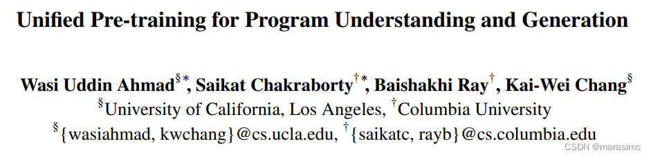 【论文精度】PLBART: Unified Pre-training for Program Understanding and Generation-CSDN博客