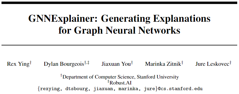 GNNExplainer: Generating Explanations for Graph Neural Networks-CSDN博客