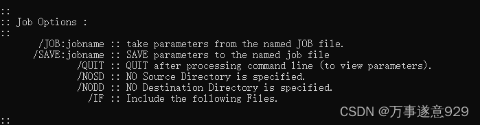 关于robocopy命令的使用_robocopy命令详解_万事遂意929的博客-CSDN博客