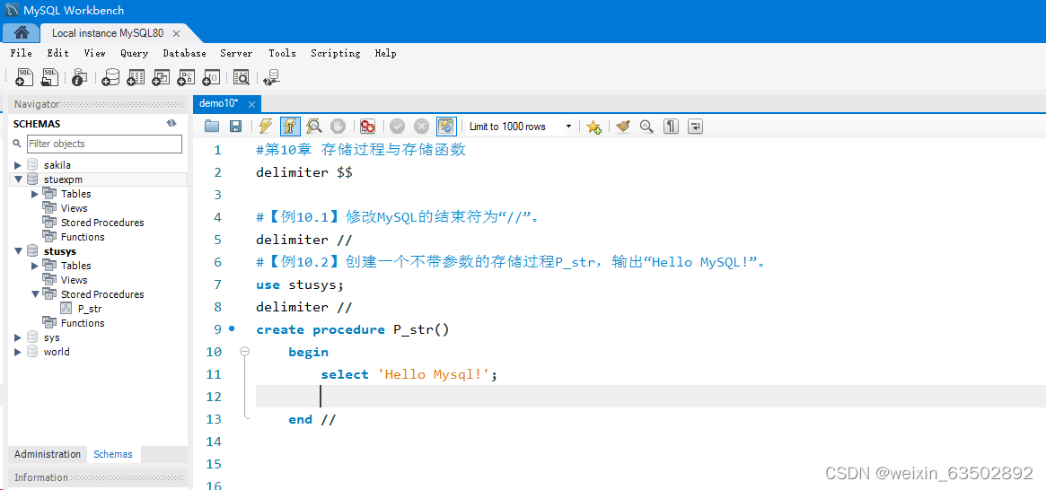 修改mysql的结束符为 ”。创建一个不带参数的存储过程pstr,输出 Hello Mysql”。mysql存储过程 修改结束符