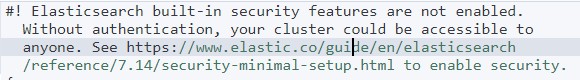Elasticsearch built-in security features are not enabled.-CSDN博客