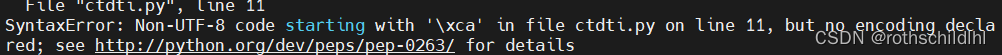 关于python如何编写注释(包含中文)及出现syntaxerror Non Utf 8 Code Starting With ‘xca‘ In File错误解决方案python中井号 5455