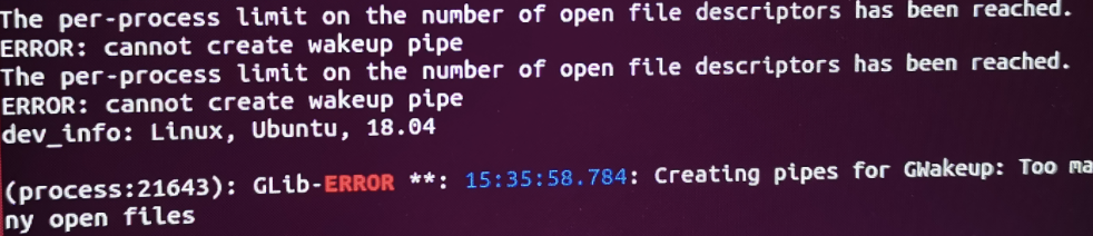 Ubuntu 上运行 Qt 应用，报错提示 GLib-ERROR **:Creating pipes for GWakeup: Too many open files-CSDN博客