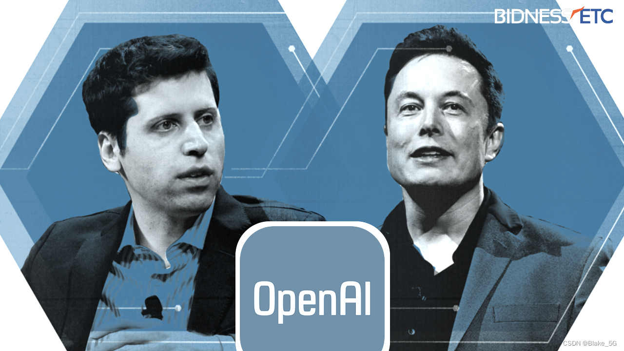 马斯克：OpenAI不该闭源 自家首款聊天机器人将开源-CSDN博客