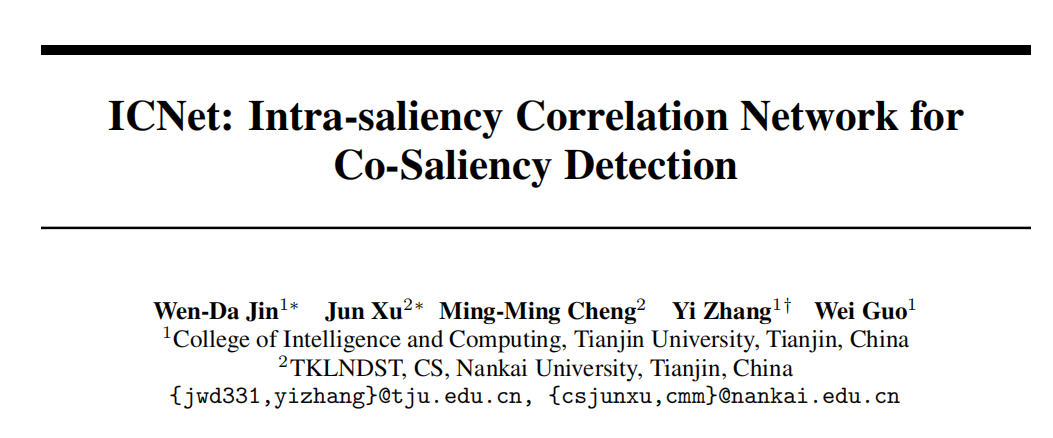 【论文阅读】ICNet: Intra-saliency Correlation Network for Co-Saliency Detection_co sod-CSDN博客
