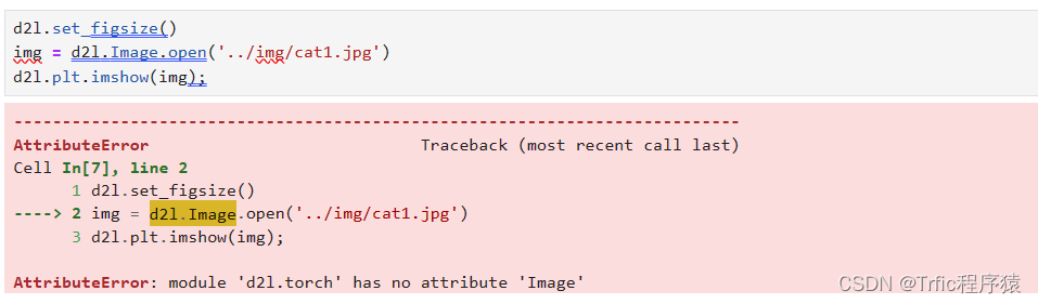 【动手学深度学习v2报错】module ‘d2l.torch‘ has no attribute ‘Image‘_module 'd2l.torch' has no attribute ...