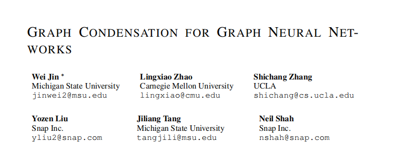 ICLR 22 GRAPH CONDENSATION FOR GNNS 图压缩工作目前的 第一篇 密歇根州立 CMU Snap-CSDN博客