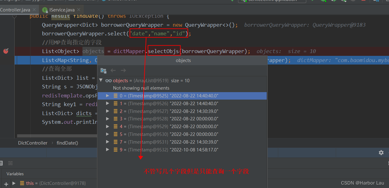 Mp中只查询一个字段的写法selectobjs调用这个方法 Select“id“ 查询一个字段用dictmapper