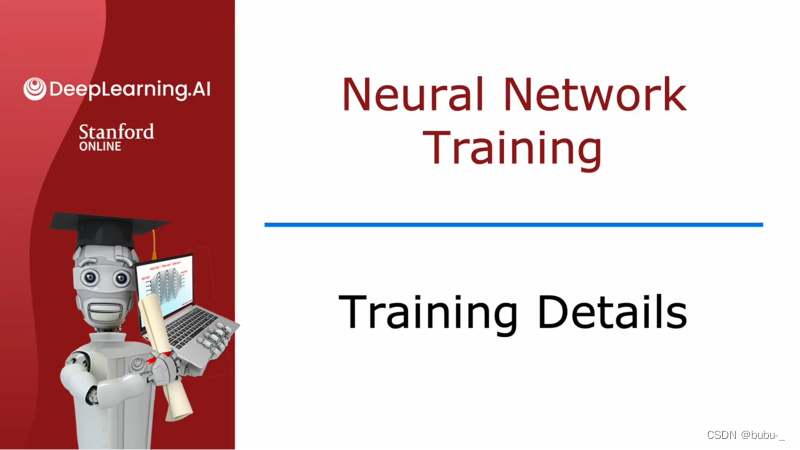 2022吴恩达机器学习(deep Learning)课程对应笔记24:训练神经网络吴恩达deeplearning 逻辑回归对比神经网络 Csdn博客