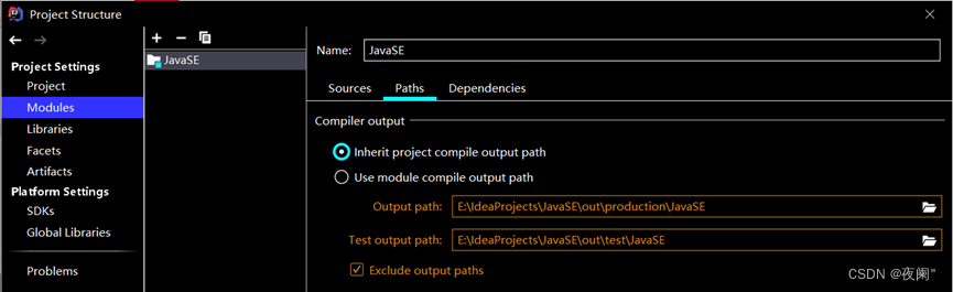 The output path is not specified for module “javaSE“_the output path is not specified for module ...