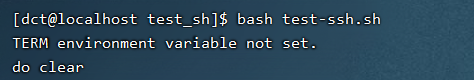 【报错记录】Linux shell脚本报TERM environment variable not set._ame environment variable not set-CSDN博客