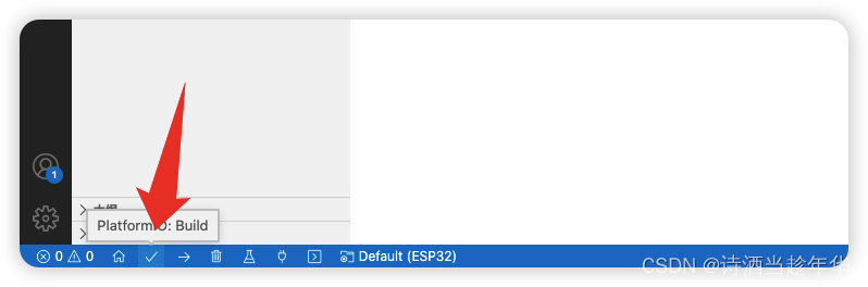 嵌入式学习：使用vscode配置esp32环境（从安装到测试）安裝vscode插件esp32 Csdn博客
