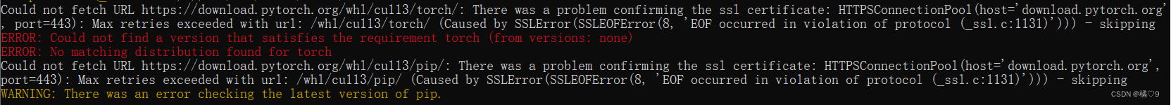 Windows 下使用anaconda虚拟环境pip install 安装pytorch出现报错There was a problem confirming the ssl ...