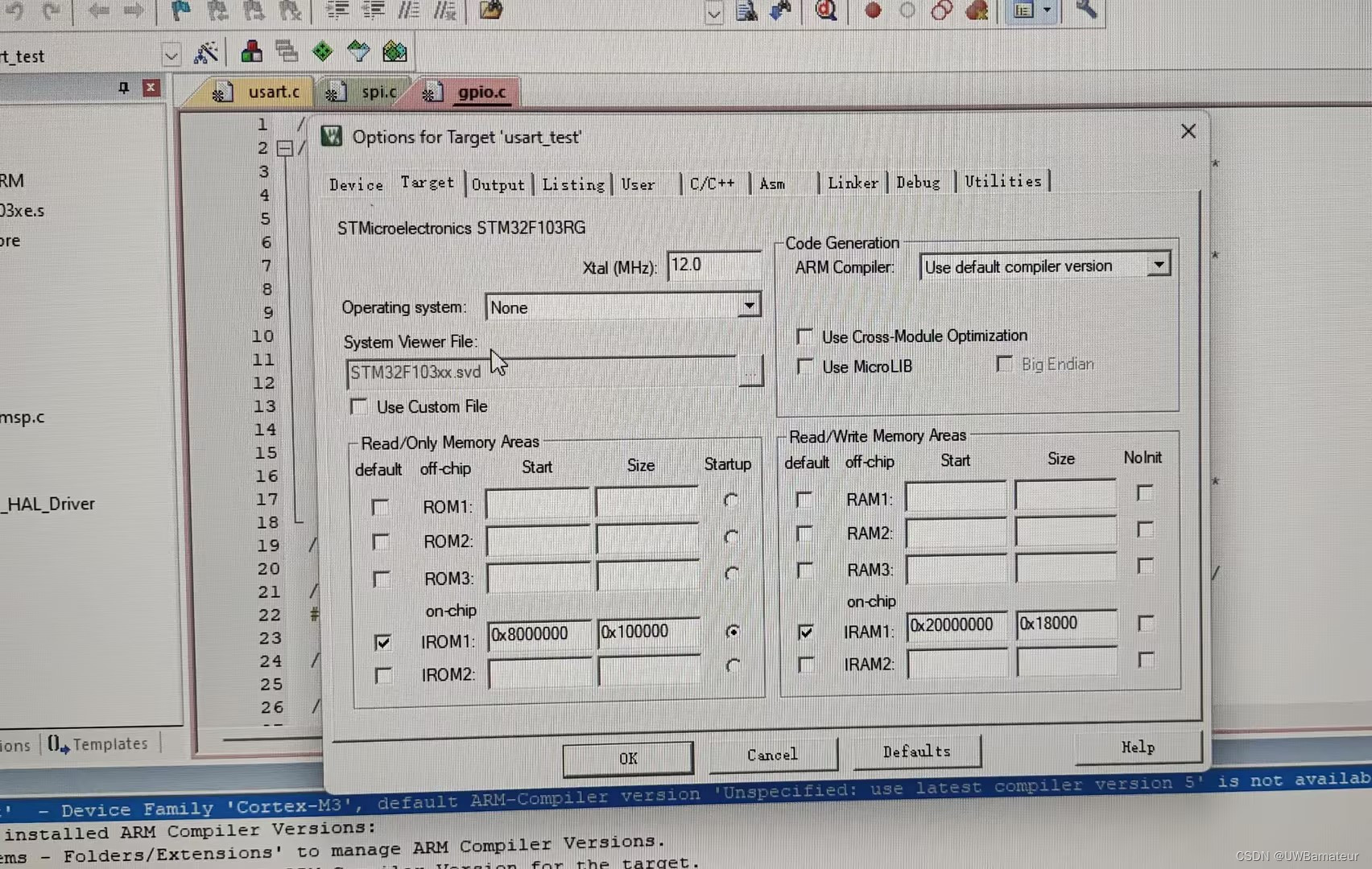 编译之后Target ’usarttest‘ - device family‘cortex-m3‘,‘Default ARM-Compiler ...