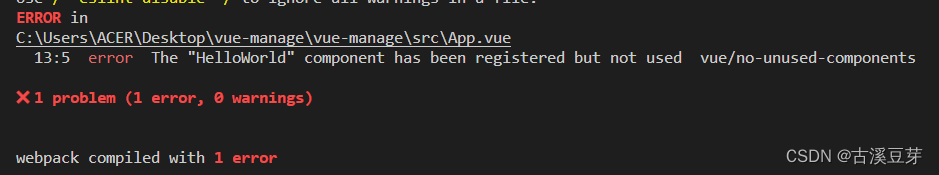 Error：The “HelloWorld“ component has been registered but not used vue/no-unused-components_error ...
