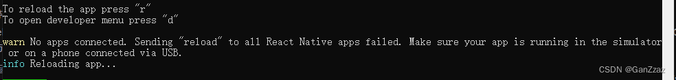 运行yarn android无法启动问题_no apps connected. sending "reload" to all react n-CSDN博客