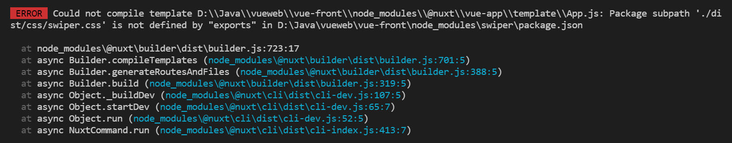 Could not compile template D:\\Java\\vueweb\\vue-front\\node_modules\\@nuxt\\vue-app\\template ...
