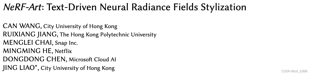 [TVCG-23] NeRF-Art: Text-Driven Neural Radiance Fields Stylization-CSDN博客