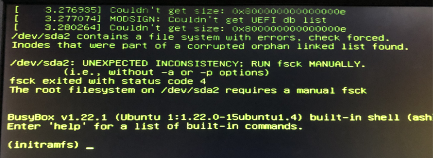 Ubuntu Unable to start Tips The root filesystem on / dev / sda2 request a manual fsck ...