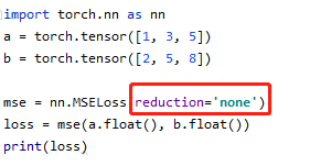 torch当中的MseLoss的reduction参数_mseloss reduction-CSDN博客