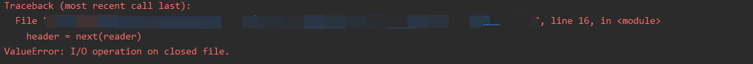 python3数据分析—读取csv文件，ValueError: I/O operation on closed file解决办法_reader = csv.reader(f) 遍历出错跳过 ...