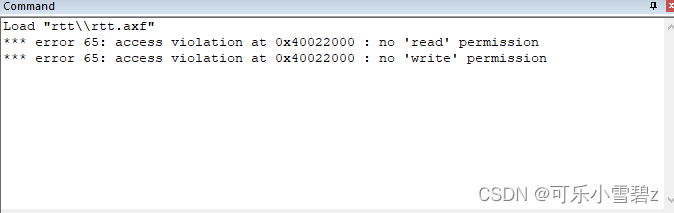 error 65: access violation at 0x40022000 : no ‘read‘ permission-CSDN博客