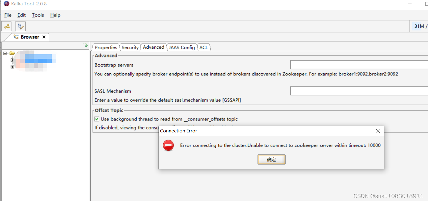 使用kaka tool连接报错Error connecting to the cluster Unable to connect to zookeeper server winthin ...