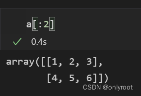 快速筛选矩阵中的某几行、几列 a[:] , a[2:] , a[:2] ,a[1:2] ,a[:,1]_a=(1,2,'a') a[:2 ...