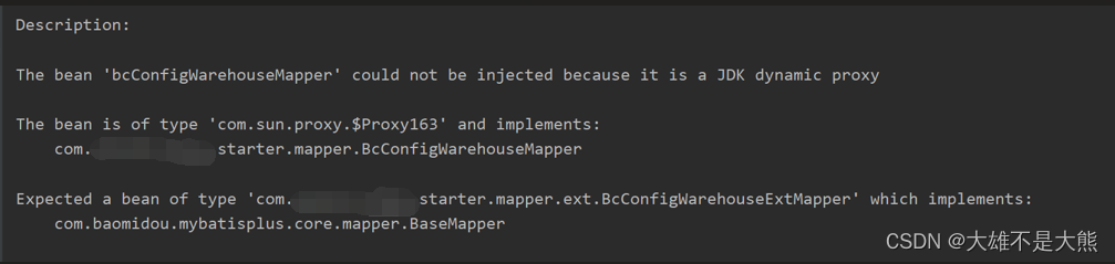 【The bean ‘xxxMapper‘ could not be injected because it is a JDK dynamic proxy 报错解决】_the bean ...