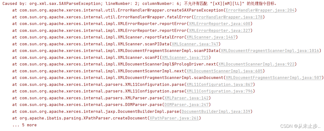 解决出现Caused by: org.xml.sax.SAXParseException； lineNumber: 2； columnNumber: 6； 不允许有匹配 “[xX][mM ...