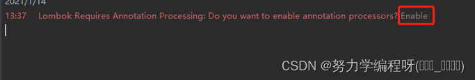 Lombok Requires Annotation Processing: Do you want to enable annotation processors? Enable 15:0 ...