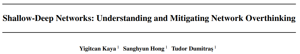 Shallow-Deep Networks: Understanding and Mitigating Network Overthinking-CSDN博客