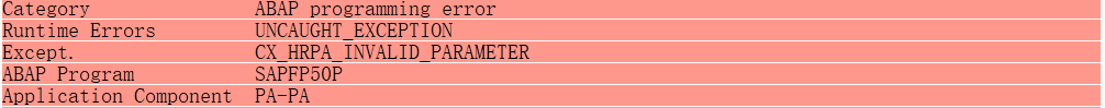 DUMP CX_HRPA_INVALID_PARAMETER/CX_SY_REF_IS_INITIAL LOAD-OF-PROGRAM_abap uncaught exception-CSDN博客