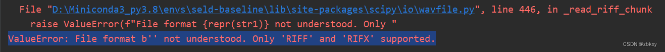 报错:ValueError: File format b‘‘ not understood. Only ‘RIFF‘ and ‘RIFX‘ supported._valueerror ...