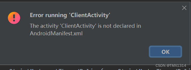 Error running ：The activity ‘XXXActivity‘ is not declared in AndroidManifest.xml_the activity ...