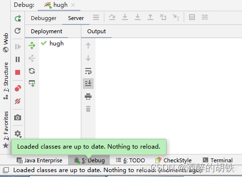 idea一直提示Loaded classes are up to date. Nothing to reload-CSDN博客