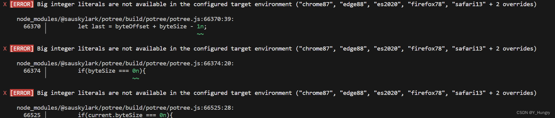 Big integer literals are not available in the configured target environment (“chrome87“, “edge88 ...