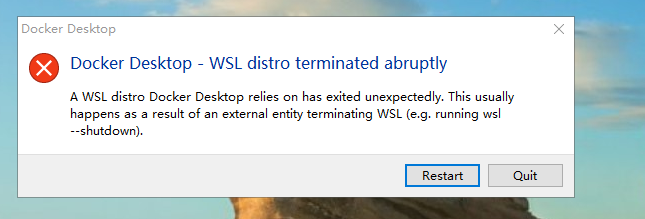 Docker Desktop - WSL distro terminated abruptlyA WSL distro Docker Desktop relies on has exited ...