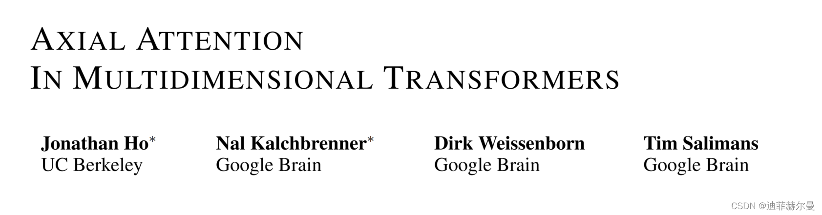 轴向注意力 Axial Attention | AXIAL ATTENTION IN MULTIDIMENSIONAL TRANSFORMERS-CSDN博客