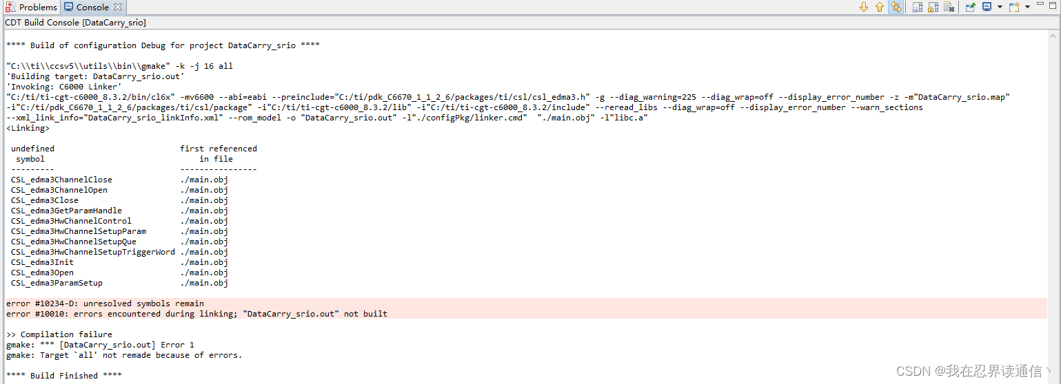 TMS320C6670:Type unresolved symbol CSL_edma3ChannelClose, first referenced in ./main.obj_can not ...