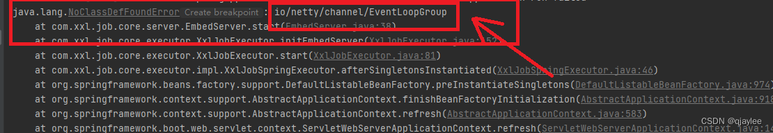 java.lang.NoClassDefFoundError: io/netty/channel/EventLoopGroup at com.xxl.job.core.server ...