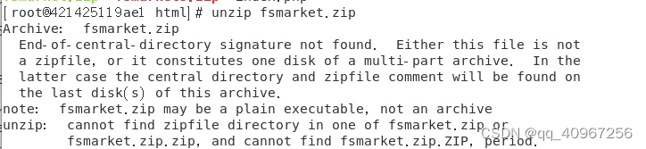 linux下解压zip文件报错 unzip: cannot find zipfile directory in one of fsmarket.zip or fsmarket.zipand ...