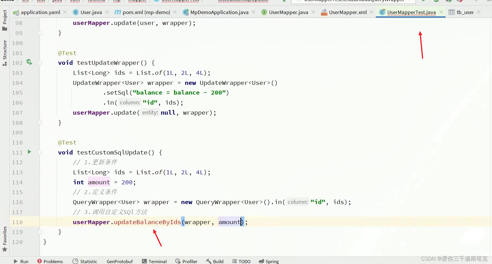 自定义sql，可以利用mybatisplus的wrapper来构建复杂的where条件，如何自定义sql呢？利用mybatisplus的wrapper来构建wh，在mapper方法参数中用