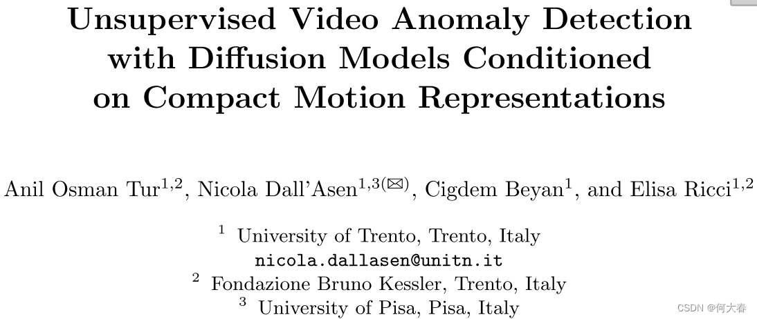【视频异常检测】Unsupervised Video Anomaly Detection with Diffusion Models Conditioned on Compact ... 论文 ...