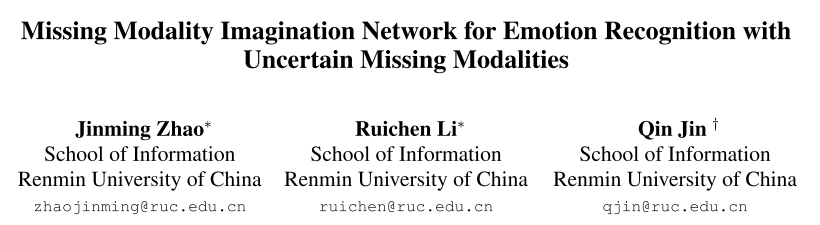 【论文精读】| Missing Modality Imagination Network for Emotion Recognition with Uncertain Missing ...