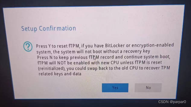 Press Yto reset fTPM,if you have BitLocker or encryption-enabled system,_press y to reset ftmp ...