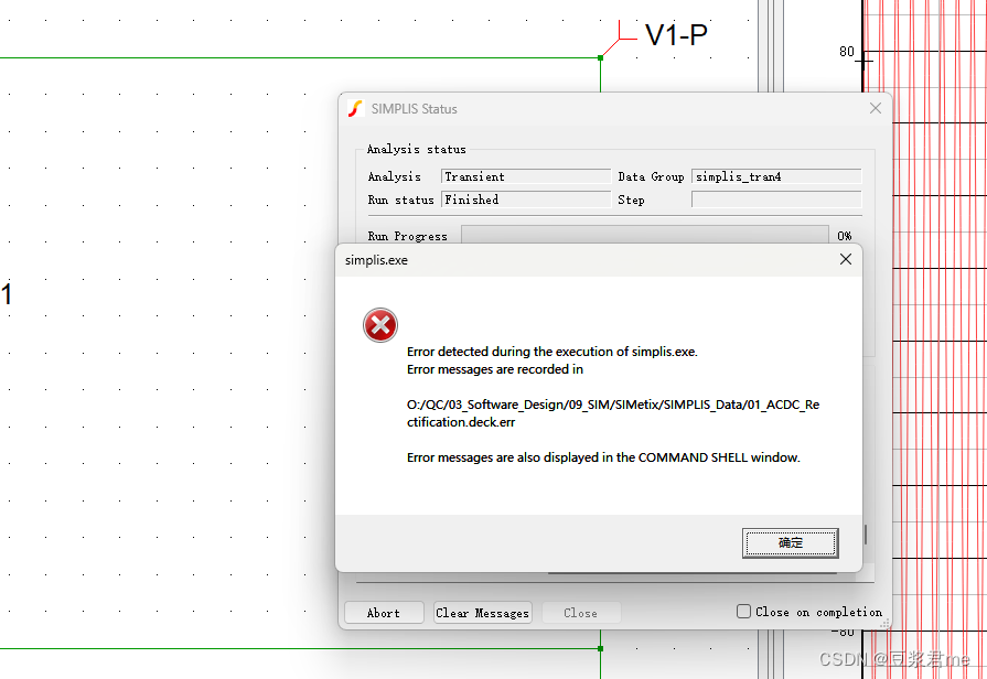 [SIMetrix/SIMPLIS]问题解决（一）_error detected during the execution of simplis.exe-CSDN博客