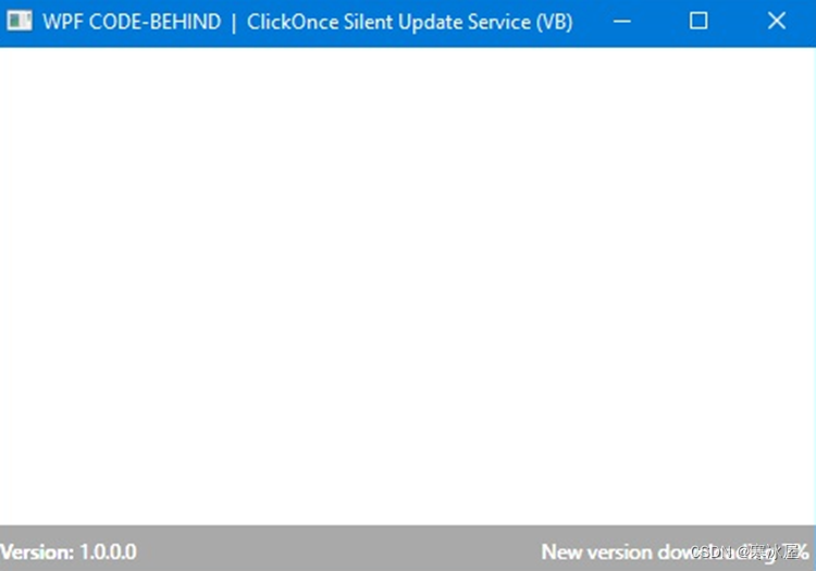 在C#&VB中Winform & WPF的安静ClickOnce安装程序_wpf clickonce-CSDN博客