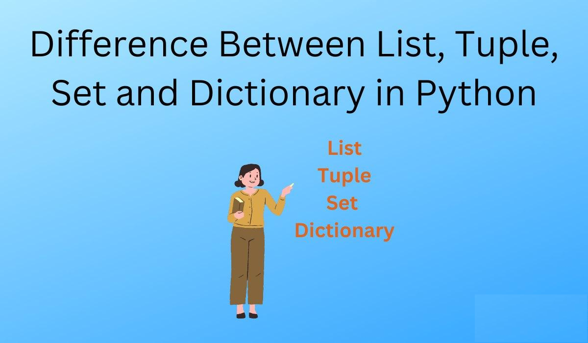 Python 数据结构：python 中列表、元组、集合和字典之间的区别 Csdn博客
