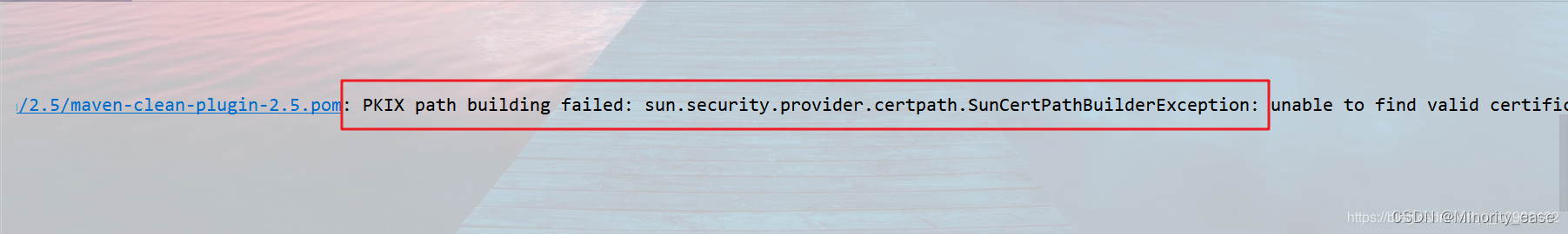 全面分析总结解决Could not transfer artifact org.apache.maven.plugins等此类问题的方法-CSDN博客